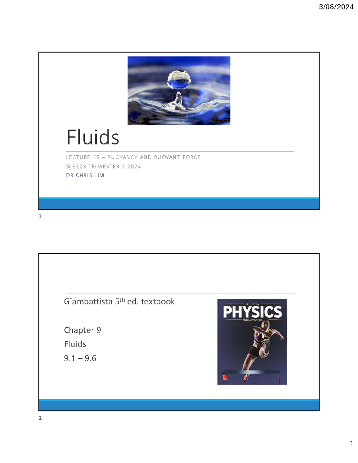 SLE123 Lecture 15 - Fluids III - 2 slides per page - Fluids L ECTU RE 1 5 – BU OYA NCY AN D BU ...