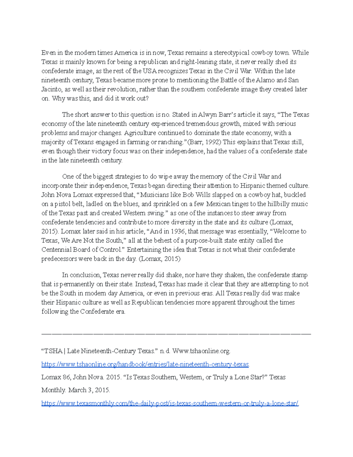 TX Gov 2 - TX gov assignment - Even in the modern times America is in ...