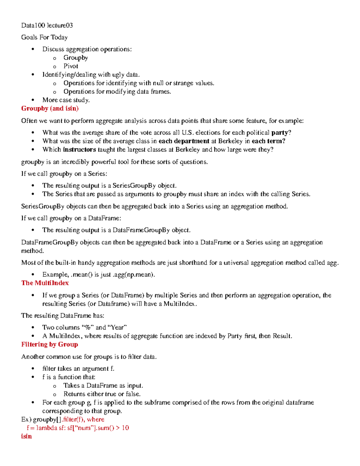 Data100 lecture 03 - Josh Hug/ Fernando Perez - Data100 lecture Goals For Today Discuss - Studocu