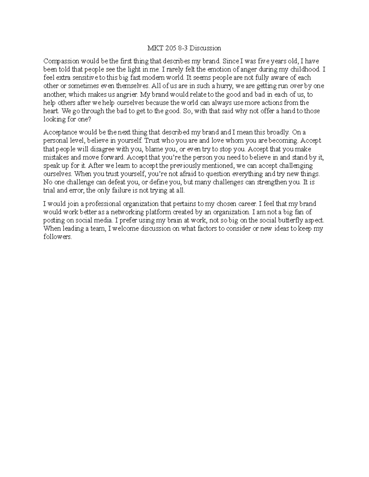 MKT 205 Week 8 Discussion - MKT 205 8-3 Discussion Compassion would be ...