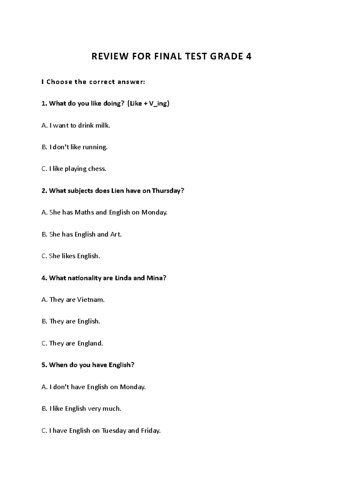 Review FOR Final TEST Grade 4 REVIEW FOR FINAL TEST GRADE 4 I Choose