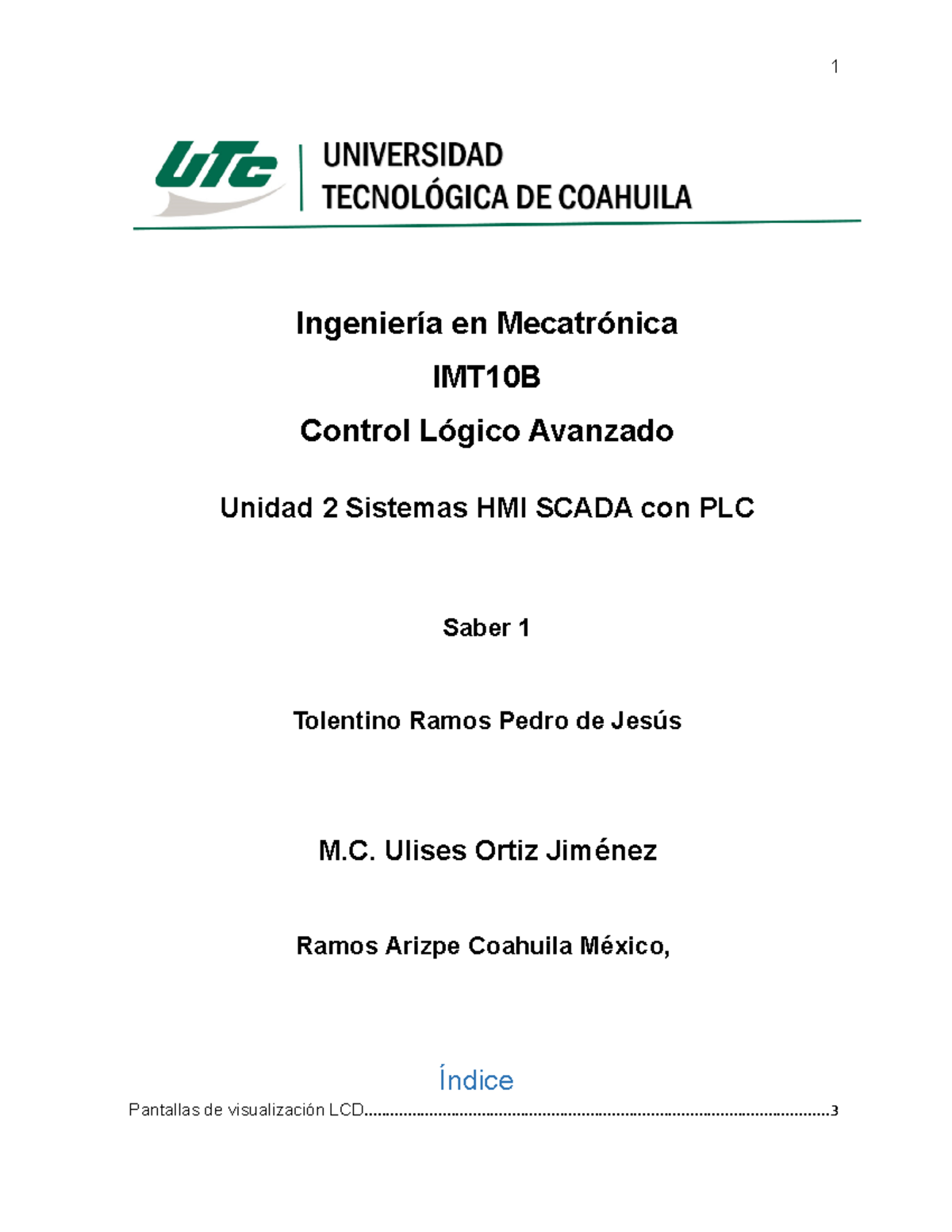 U2 Saber - Ingeniería en Mecatrónica IMT10B Control Lógico Avanzado ...