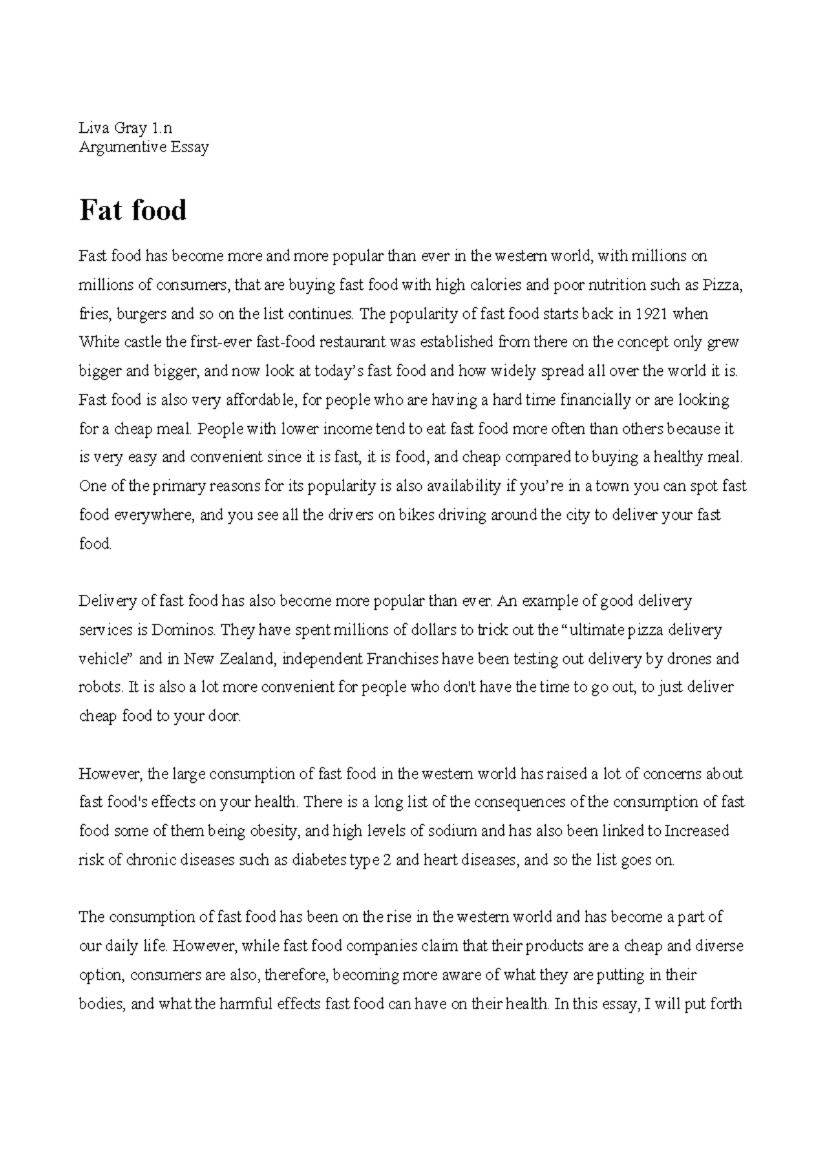 Essay engelish fast food - Liva Gray 1 Argumentive Essay Fat food Fast ...