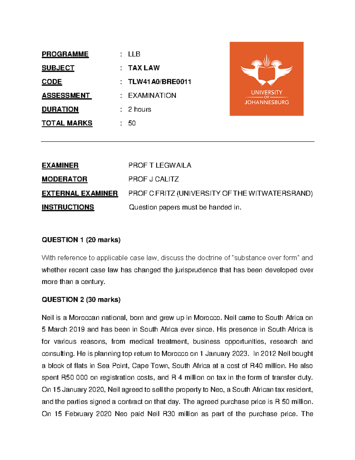 TAX EXAM 1 - PROGRAMME : LLB SUBJECT : TAX LAW CODE : TLW41A0/BRE ...