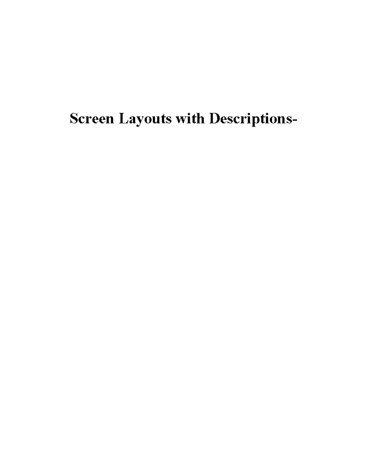 Screen Layouts with Descriptions - This is the First Page which is by ...