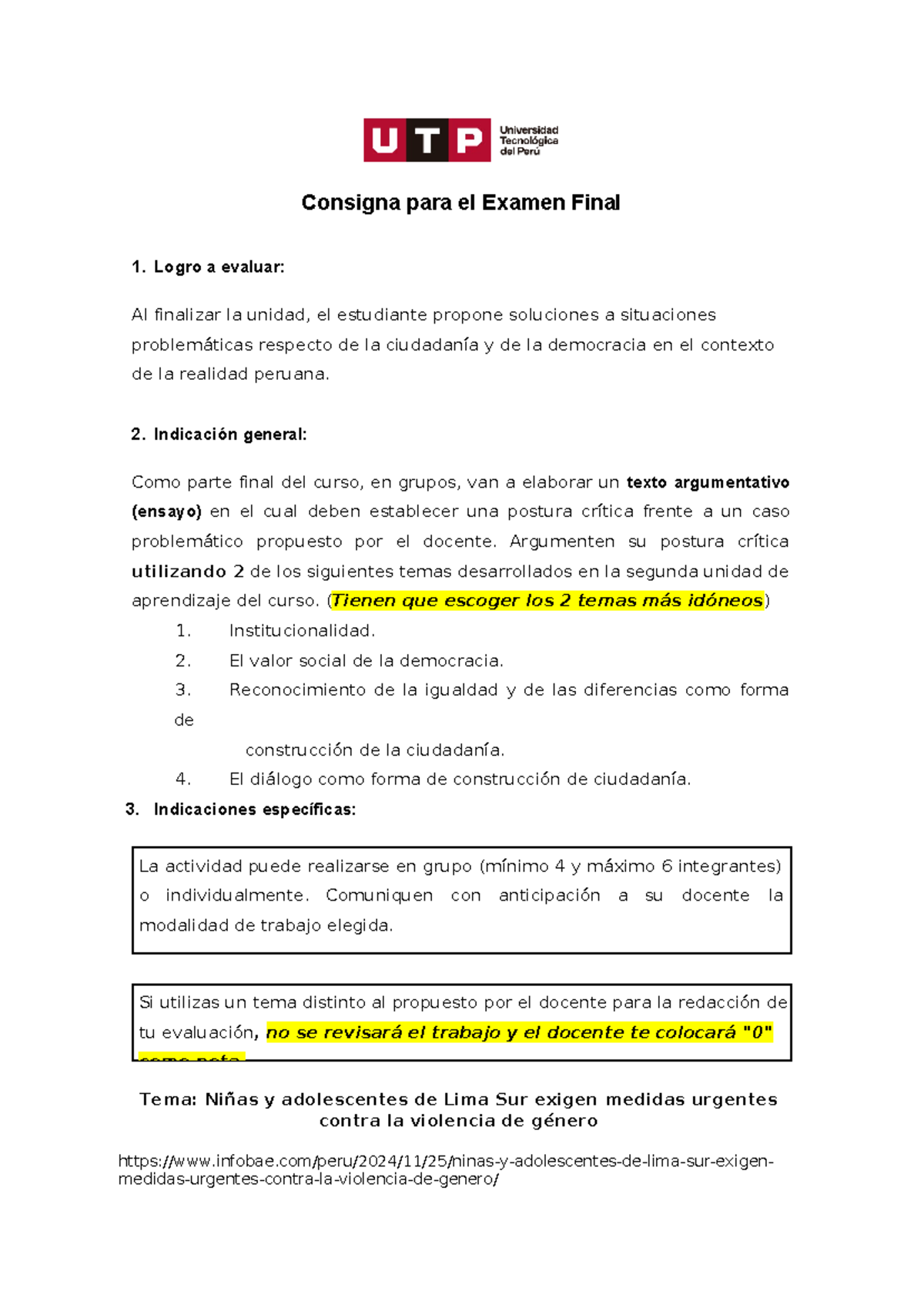 Consigna Examen Final Ciudadanía Y Reflexión Ética - Consigna para el Examen Final 1. Logro a ...