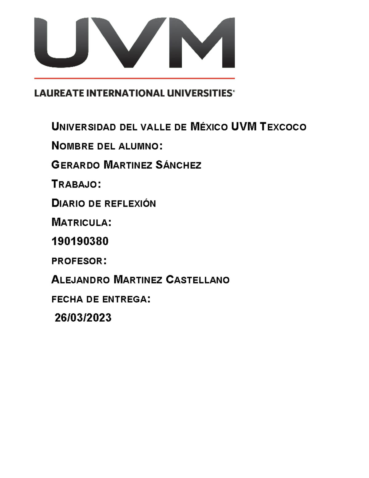 Diario - UNIVERSIDAD DEL VALLE DE MÉXICO UVM TEXCOCO NOMBRE DEL ALUMNO ...