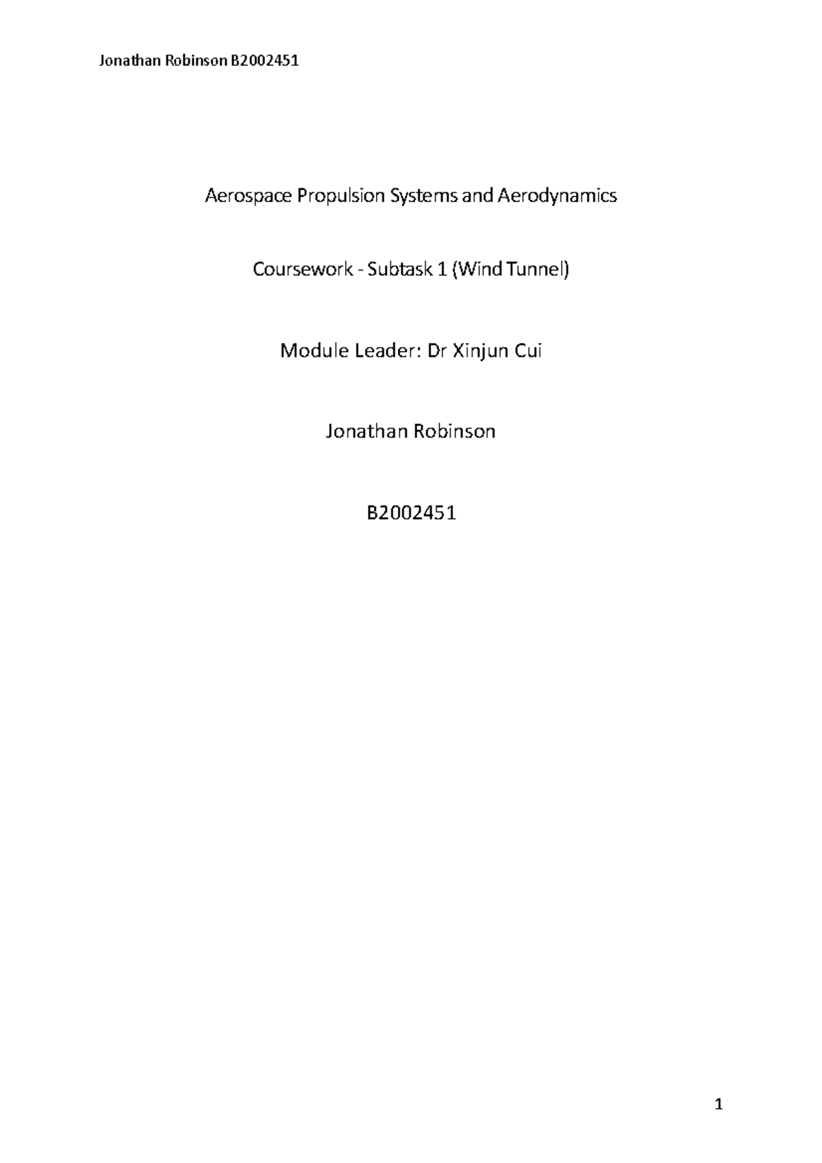 Wind Tunnel Lab Report - Grade: 2:1 - Aerospace Propulsion Systems and ...