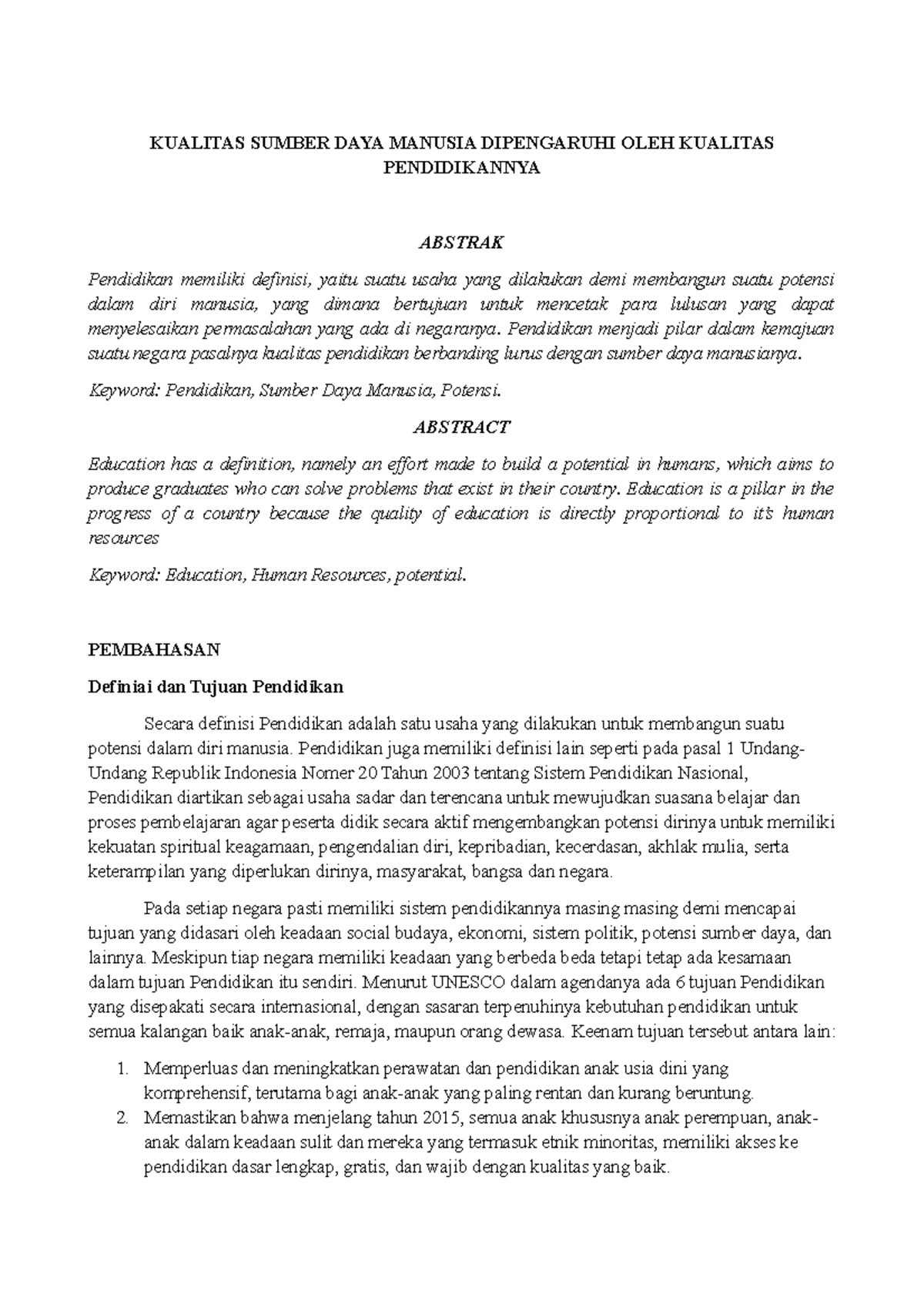 Kualitas Sumber DAYA Manusia Dipengaruhi OLEH Kualitas Pendidikannya ...