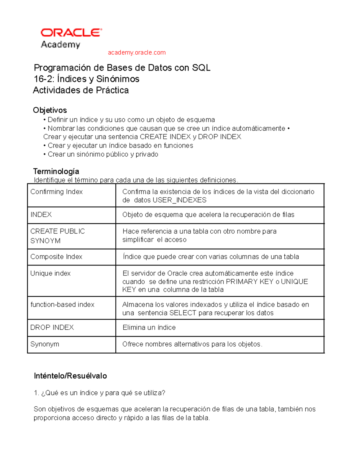 DP 16 2 Practice esp - academy.oracle Programación de Bases de Datos con SQL 16-2: Índices y ...