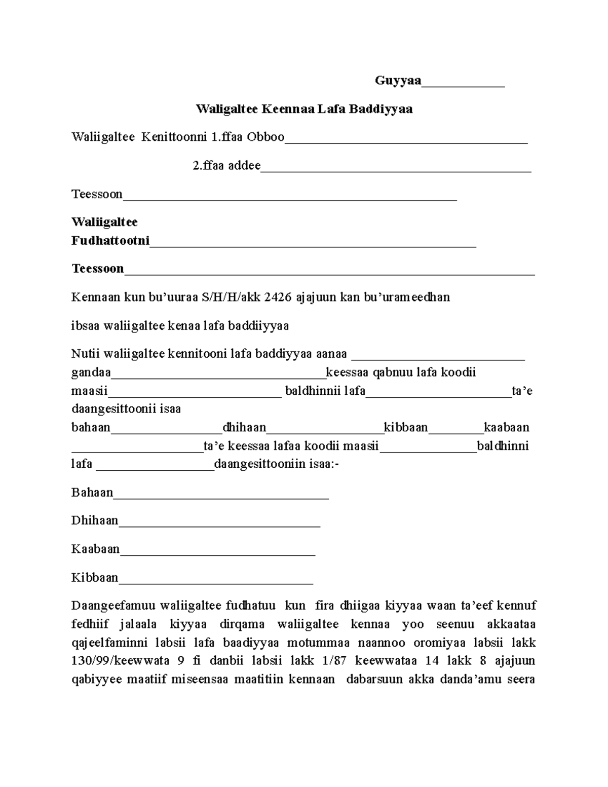 Waligaltee Keenaa Lafa Baddiyyaa - Guyyaa____________ Waligaltee ...