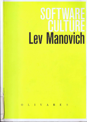 Lev Manovich - Software culture (0, Edizioni Olivares) 3 ...