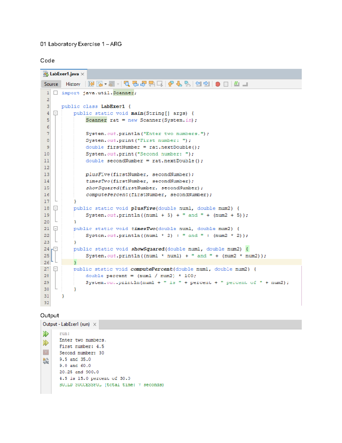 01 Laboratory Exercise 1- ARG(OOP) - util. Scanner: 2 3 public class LabExer1 4 public static ...