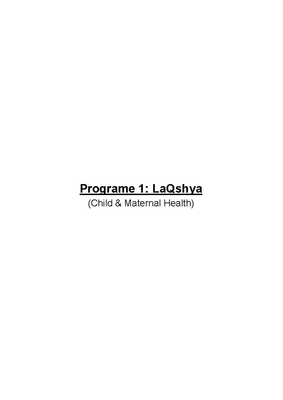 Health Promotion Programs - Programe 1: LaQshya (Child & Maternal ...