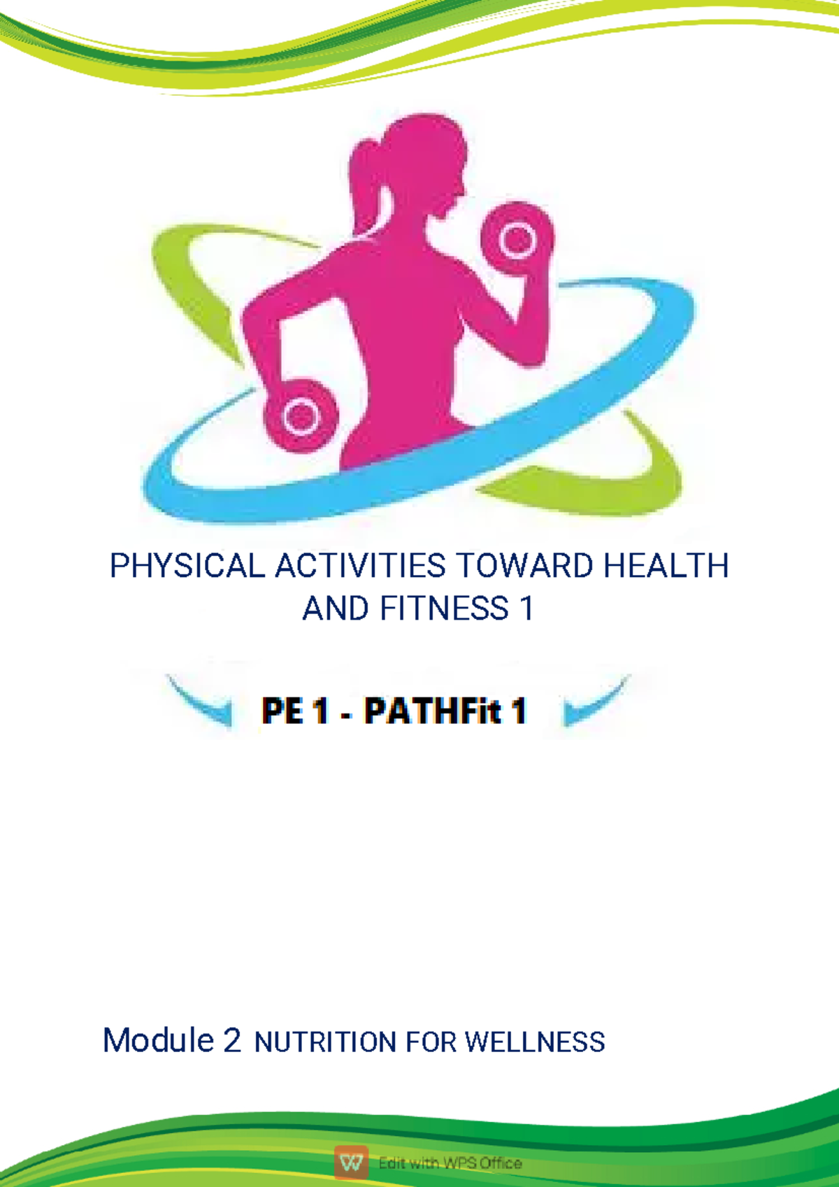Module 2 PE 1 - phil. history - PHYSICAL ACTIVITIES TOWARD HEALTH AND ...