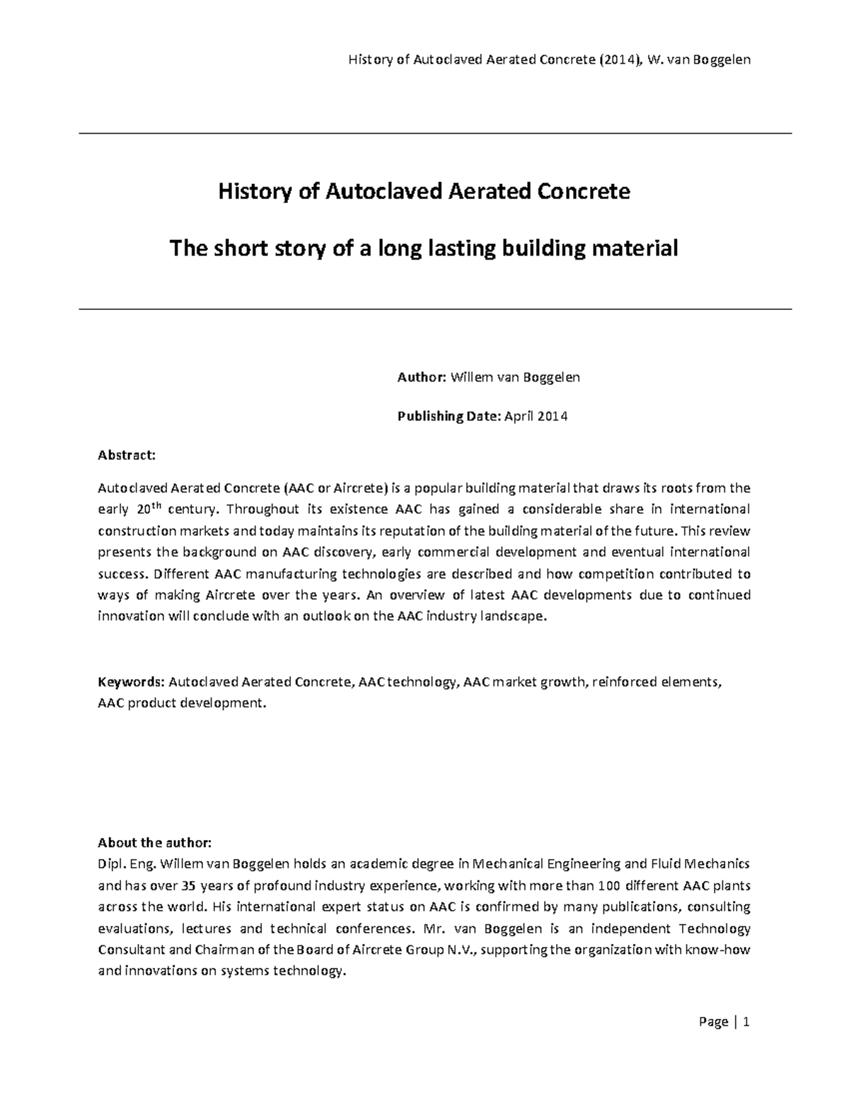 History Of Autoclaved Aerated Concrete The Short Story Of a Long ...