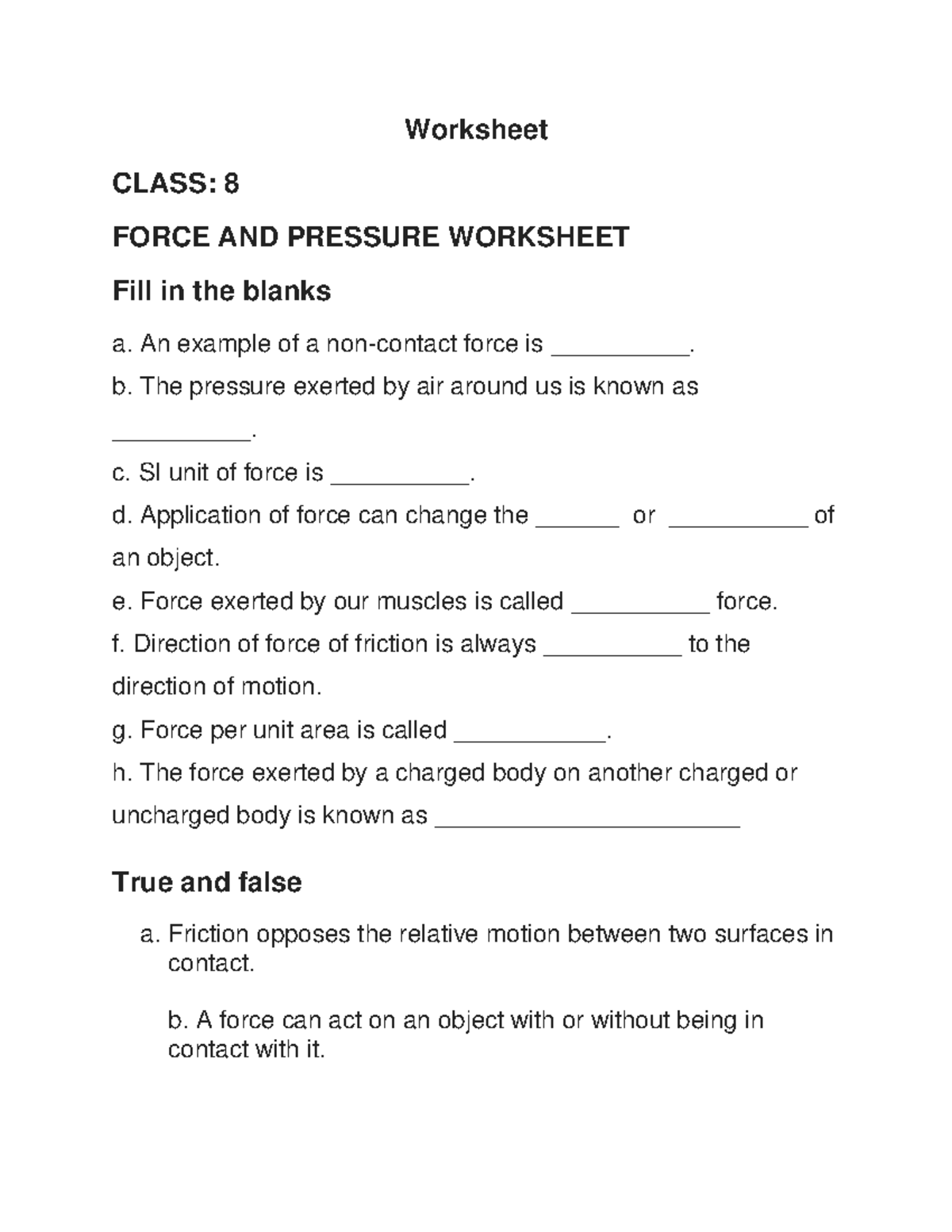 Worksheet on Chapter - Force Pressure - Worksheet CLASS: 8 FORCE AND ...