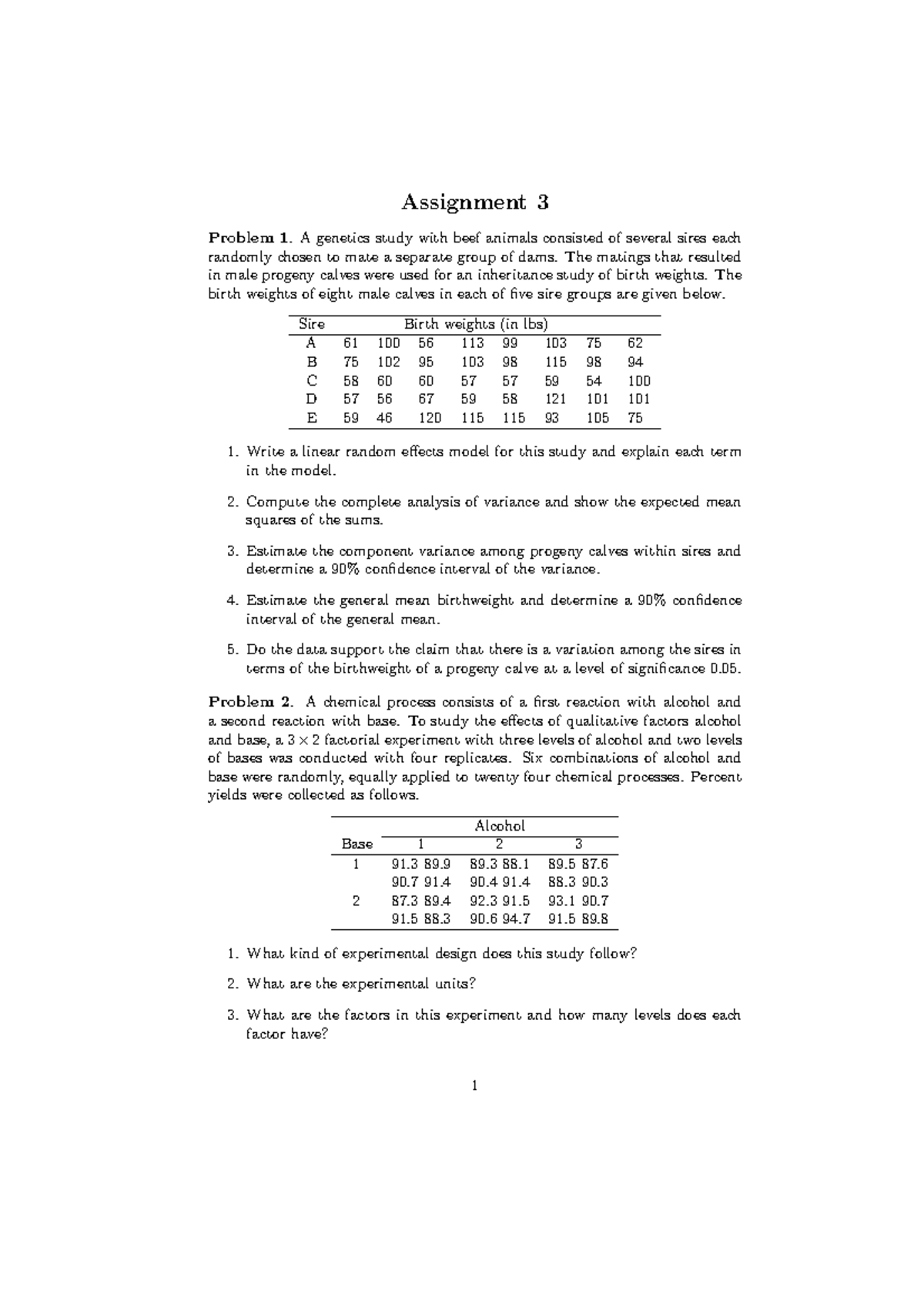 HW3, q + a - Homework assignment 3 - Assignment 3 Problem 1. A genetics ...