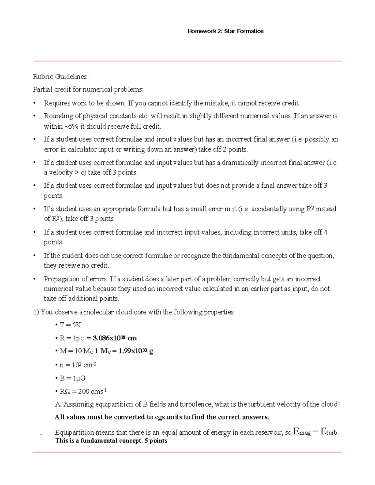 Hw2-key - Homework 2 key - Homework 2: Star Formation Rubric Guidelines: Partial credit for ...