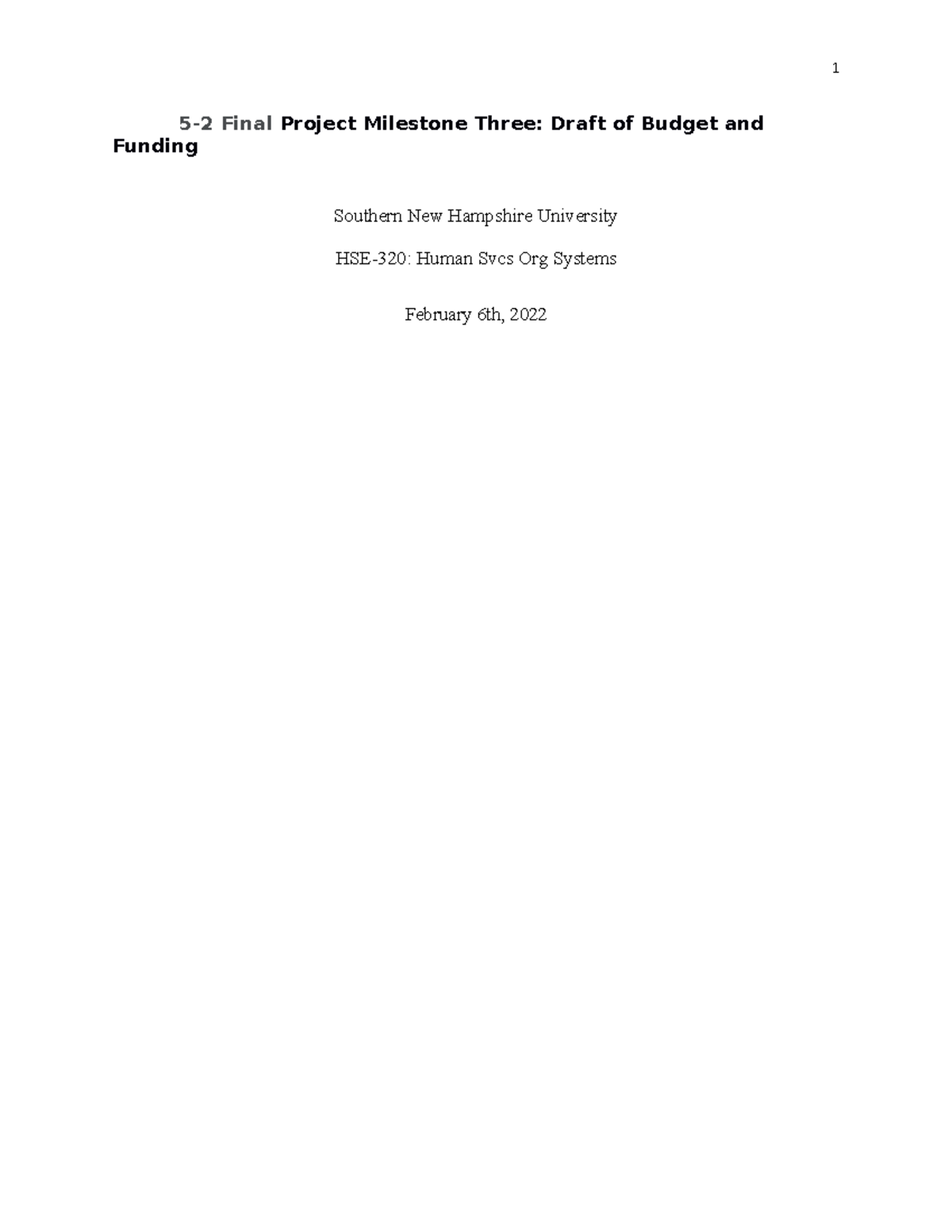 5 2 Final Project Milestone Three Draft Of Budget And Funding 5 2 Final Project Milestone