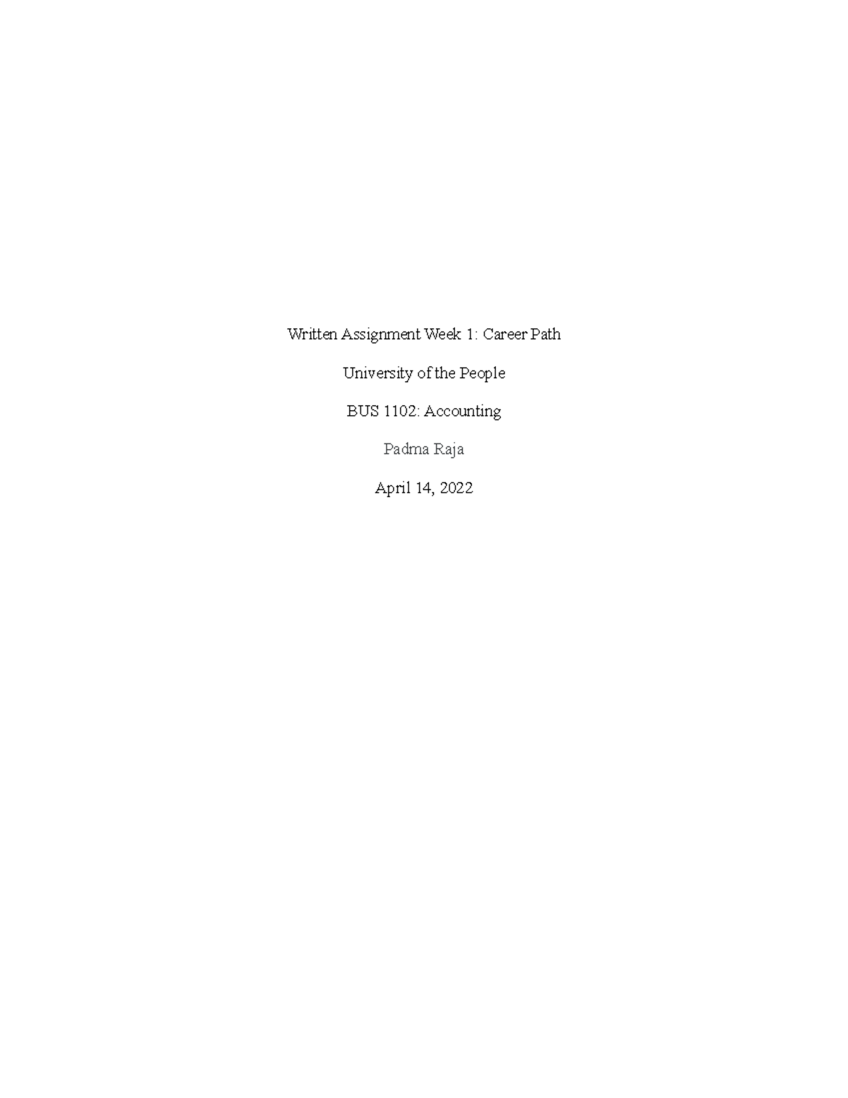Written Assignment Unit 1 Written Assignment Week 1 Career Path University Of The People Bus