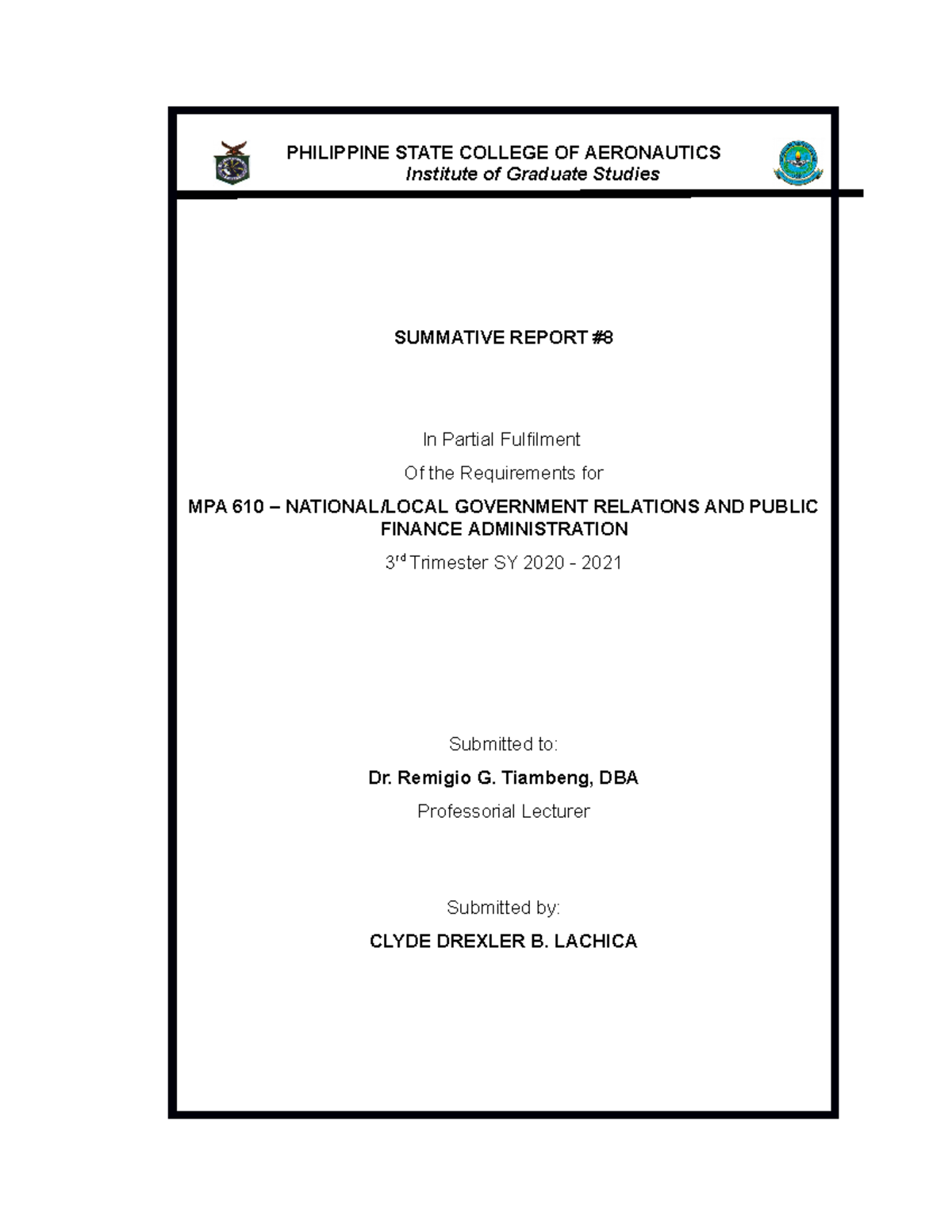 Summative Report #8 - Institute of Graduate Studies SUMMATIVE REPORT In ...