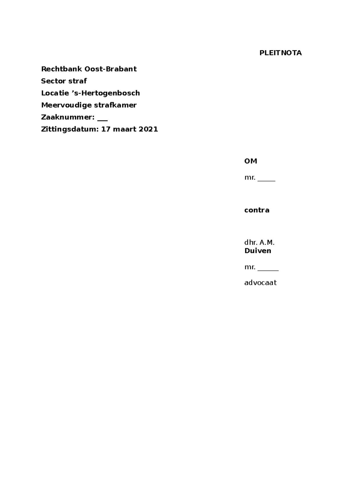 Pleitnota strafrecht noodweer - PLEITNOTA Rechtbank Oost-Brabant Sector ...