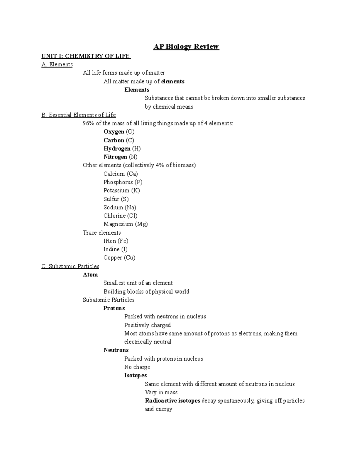 Bio 1 - notes - AP Biology Review UNIT I: CHEMISTRY OF LIFE A. Elements ...