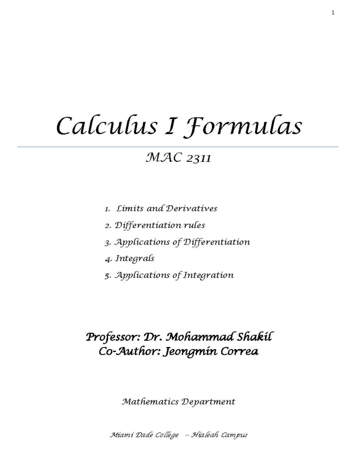 Calculus 1 Formulas - Calculus I Formulas MAC 2311 1. Limits and ...