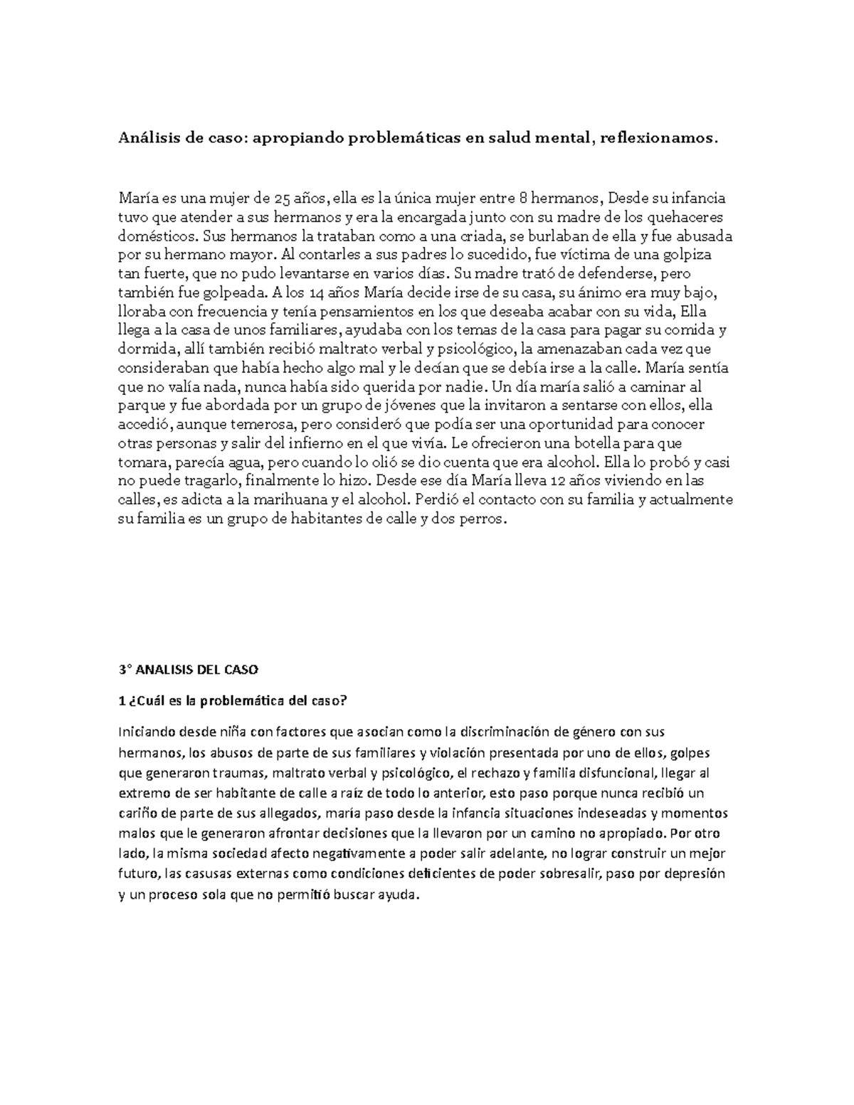 Análisis de caso reflexionemos - Análisis de caso: apropiando problemáticas en salud mental ...