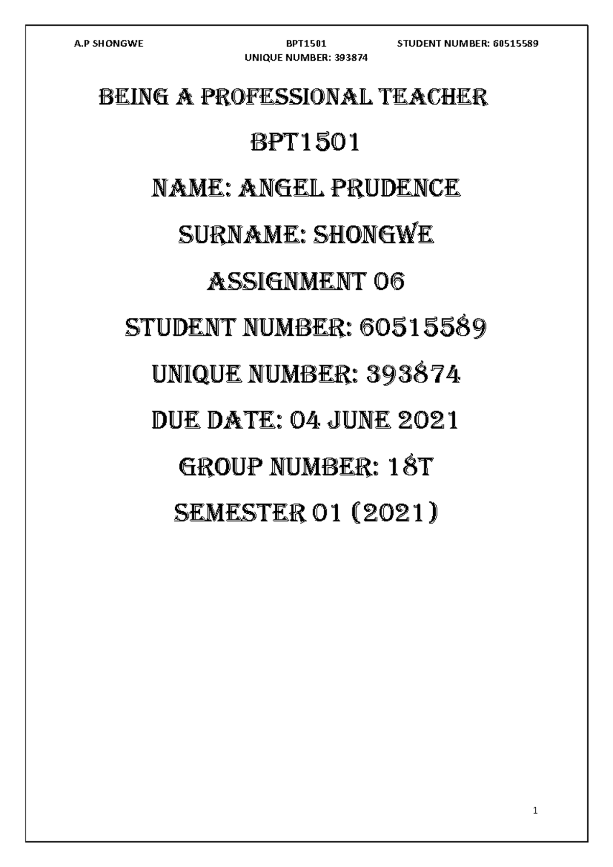BPT1501 Assignment 6 - UNIQUE NUMBER: 393874 Being a professional ...