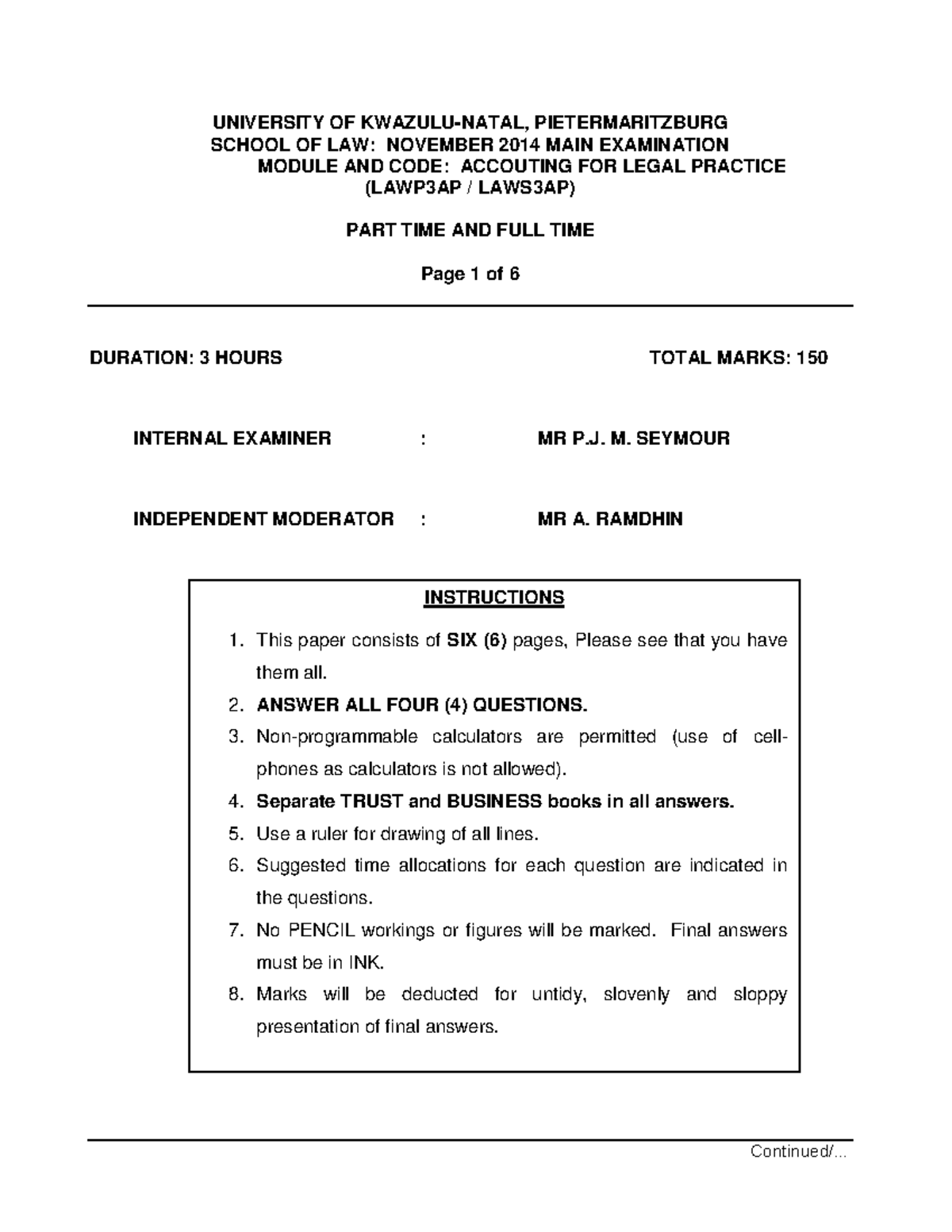 Exam 2014, questions - SCHOOL OF LAW: NOVEMBER 2014 MAIN EXAMINATION MODULE AND CODE: ACCOUTING ...