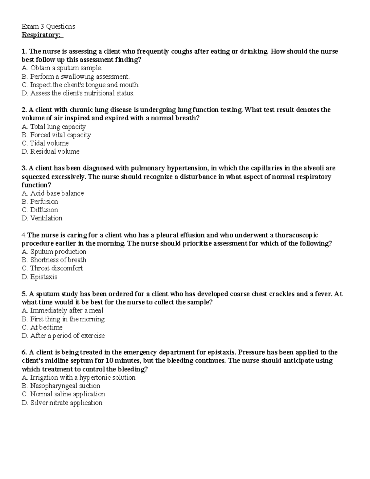 Exam 3 questions - Summary Basic Adult Health Care - Respiratory: The ...