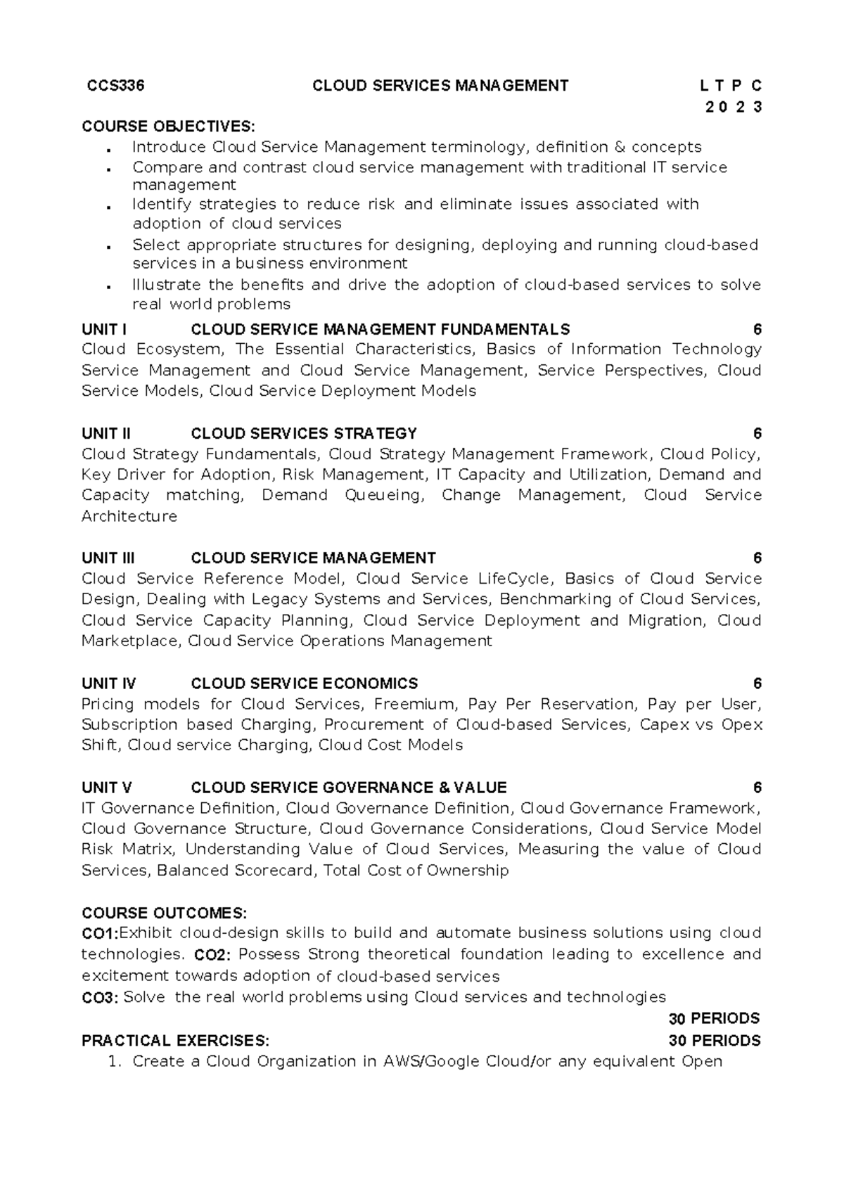 CSM Syllabus - Summary computer science and engineering - CCS336 CLOUD SERVICES MANAGEMENT L T P ...