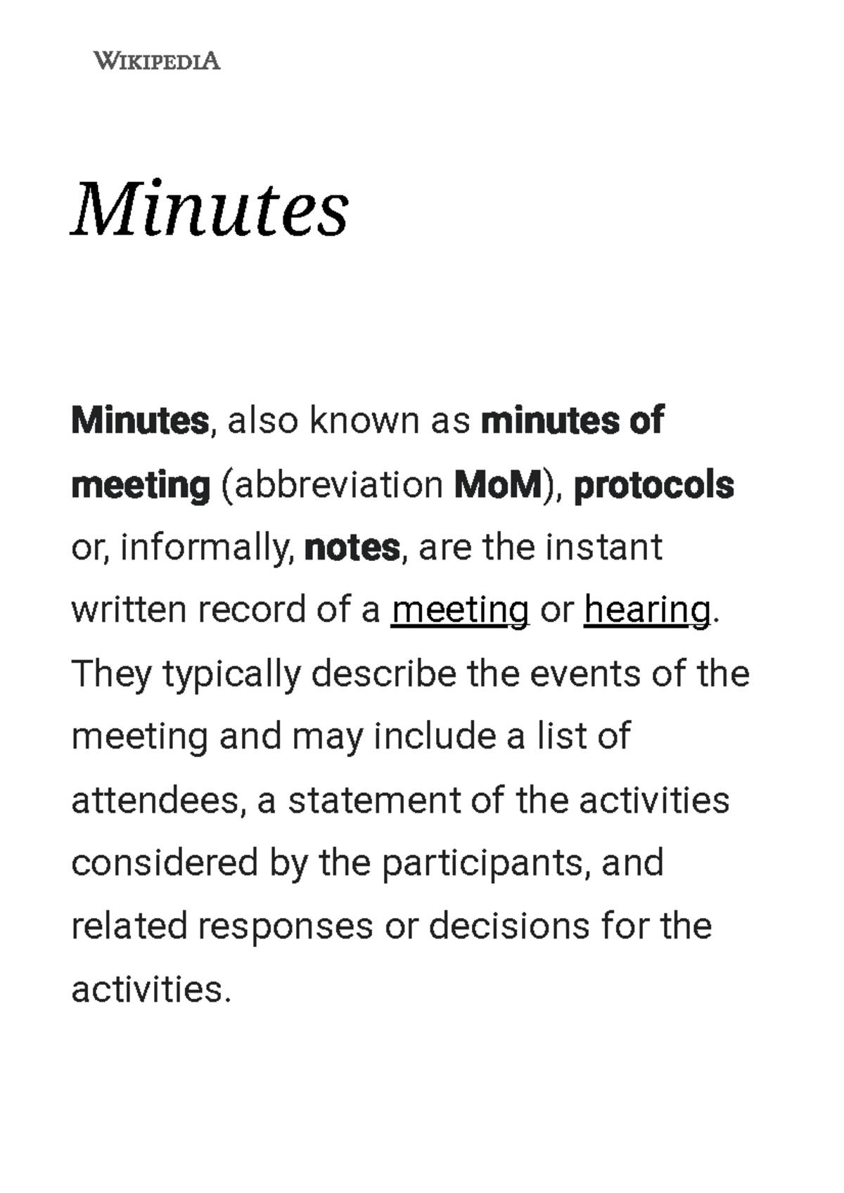 Minutes - Wikipedia - Minutes Minutes, also known as minutes of meeting ...