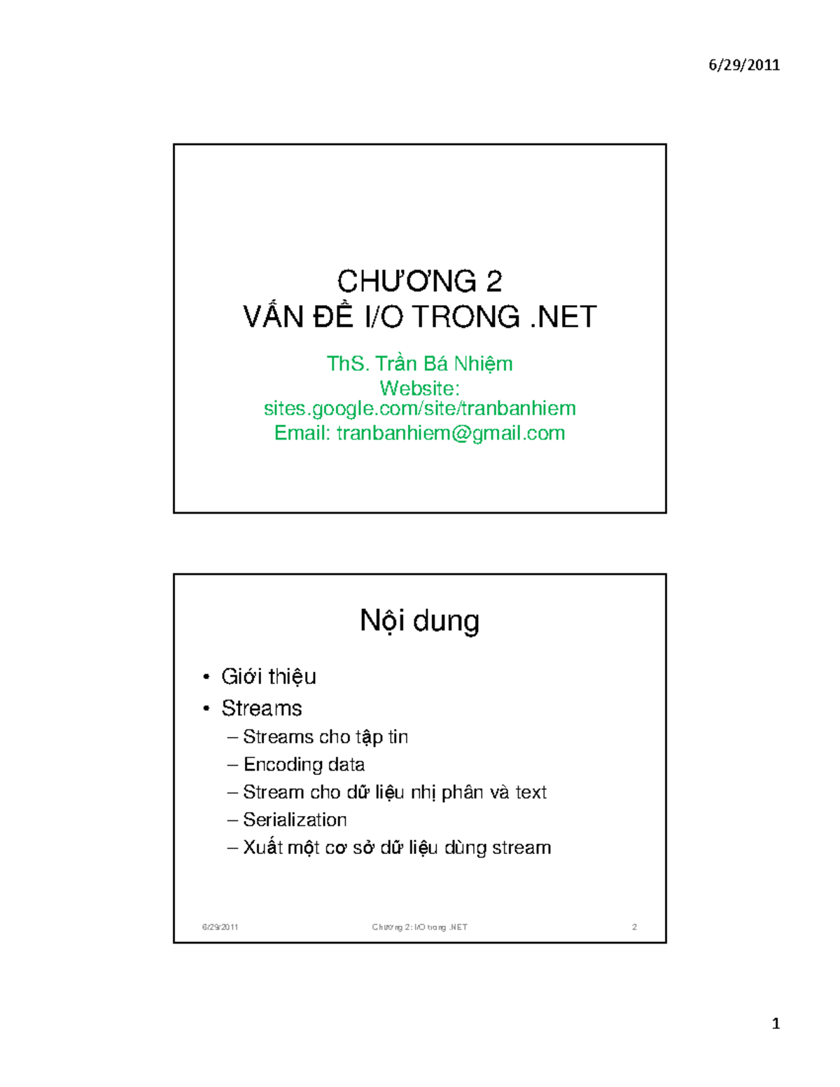 Chuong 2- Input Output - qưeqwee - CH NG 2 V N I/O TRONG .NET ThS. Tr n Bá Nhi m Website: - Studocu