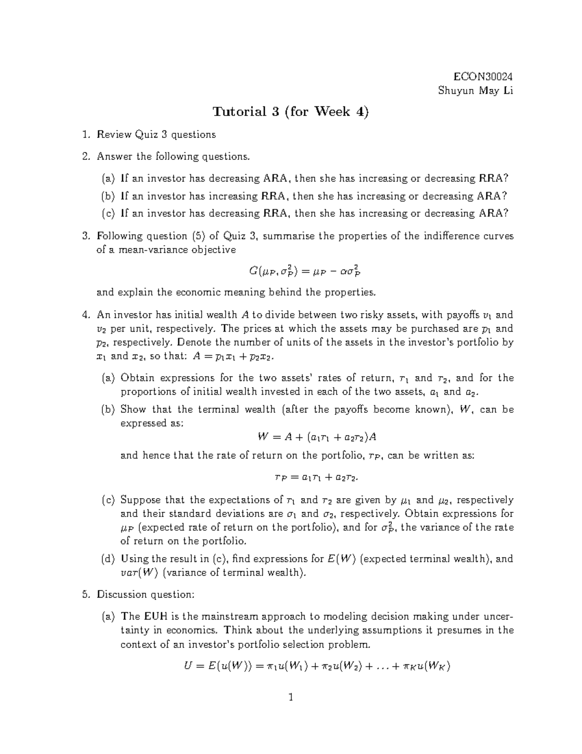 Tutorial 3- Portfolio selection with uncertainty - ECON Shuyun May Li Tutorial 3 (for Week 4 ...