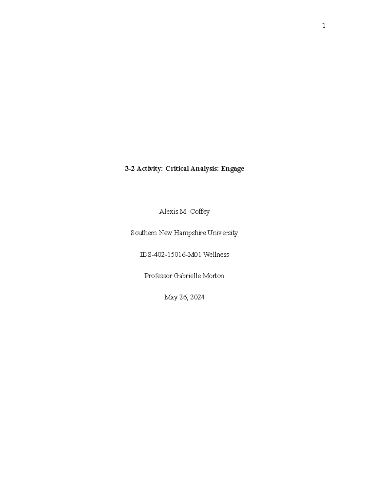 Module three activity - 1 3-2 Activity: Critical Analysis: Engage ...