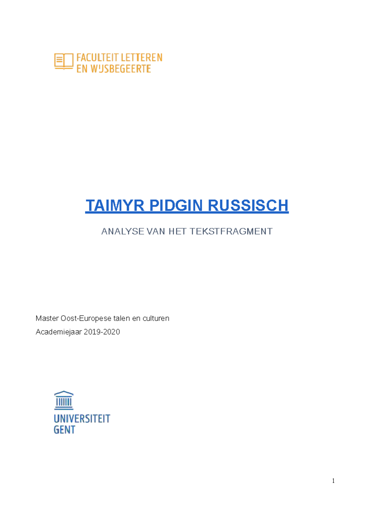 Werkstuk Geschiedenis en sociologie van de Slavische talen - 1 TAIMYR ...