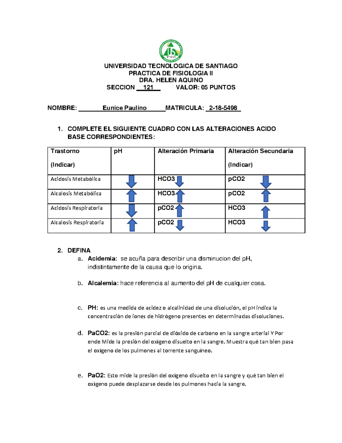 Practica Fisio Gases - UNIVERSIDAD TECNOLOGICA DE SANTIAGO PRACTICA DE ... Practica Fisio Gases - UNIVERSIDAD TECNOLOGICA DE SANTIAGO PRACTICA DE ...