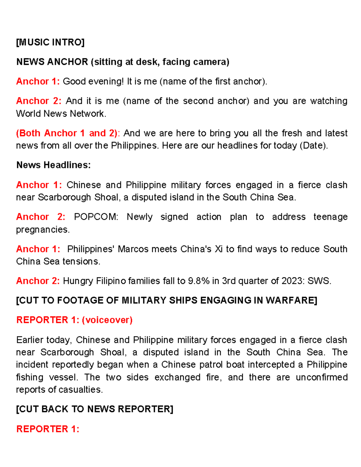 Broadcasting Script 12 - [MUSIC INTRO] NEWS ANCHOR (sitting at desk, facing camera) Anchor 1 ...