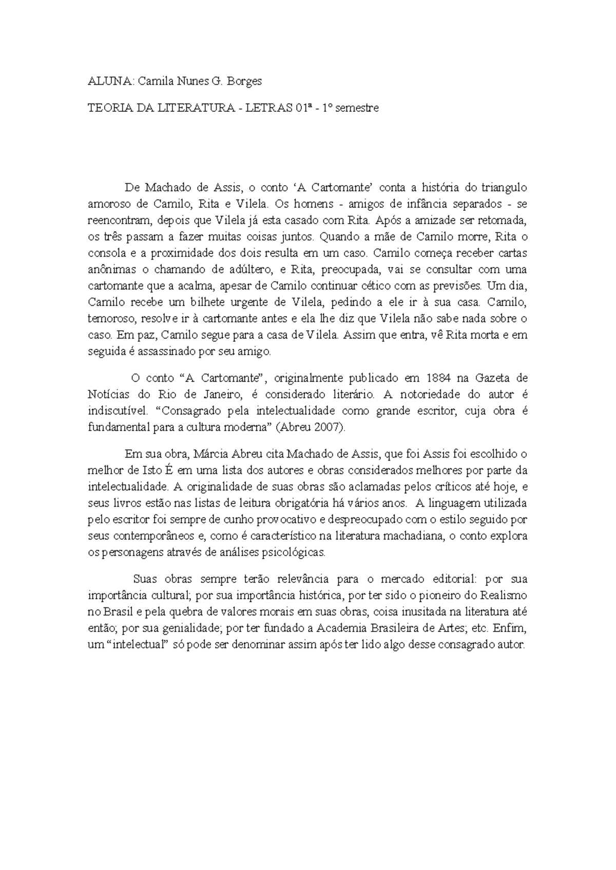 Lit1 - TEORIA DA LITERATURA - LETRAS 01ª - 1º semestre - ALUNA: Camila ...