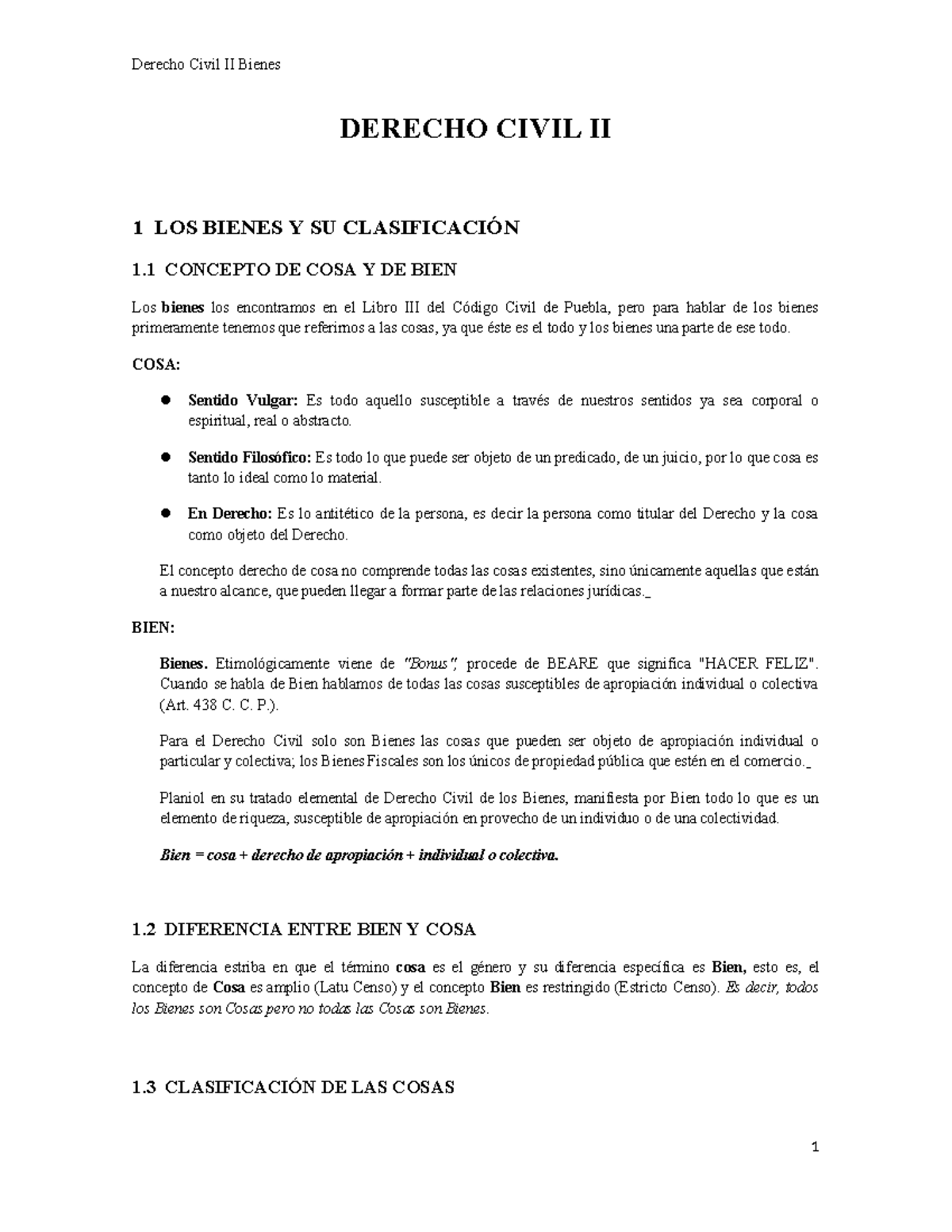 Antologia Derecho Civil II Bienes - DERECHO CIVIL II 1 LOS BIENES Y SU CLASIFICACIÓN 1 CONCEPTO ...