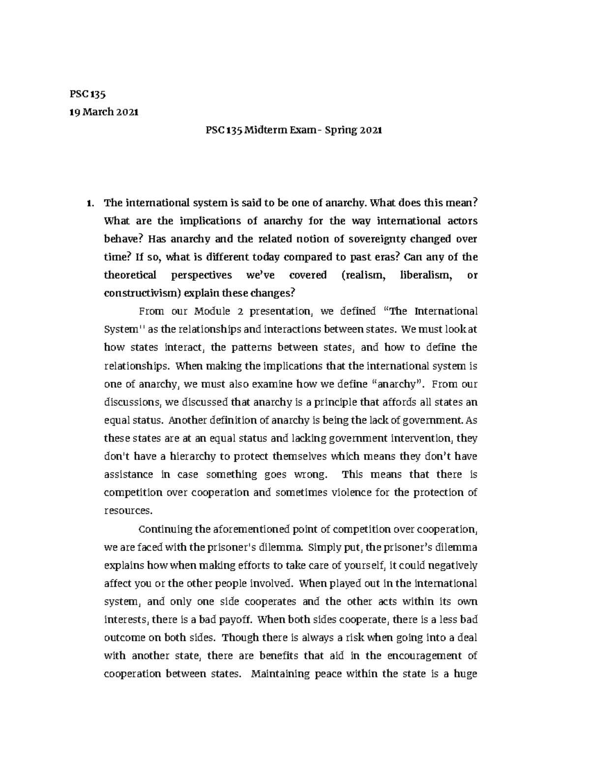 PSC 135 Midterm Exam - Grade: A - PSC 135 19 March 2021 PSC 135 Midterm Exam- Spring 2021 1. The ...