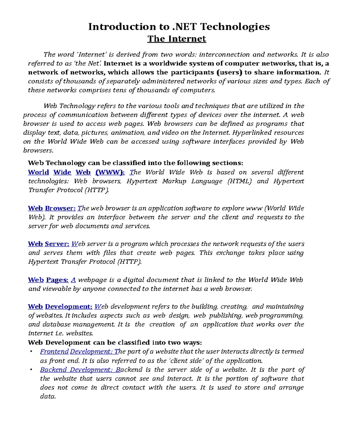 Introduction to Web Technology - Introduction to .NET Technologies The Internet The word ...