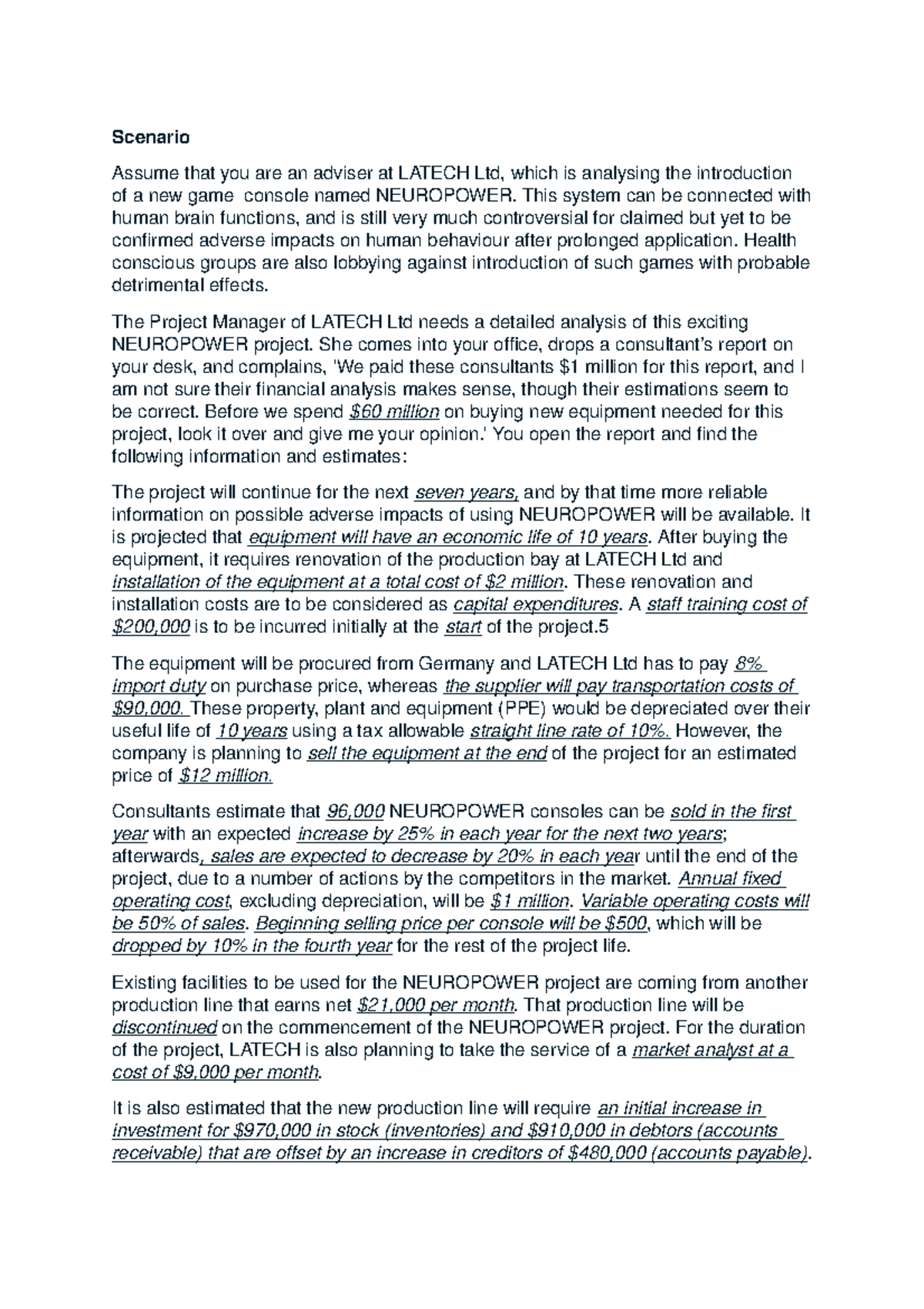 FIN2001 4 Assignment 2 Outline - Scenario Assume that you are an adviser at LATECH Ltd, which is ...