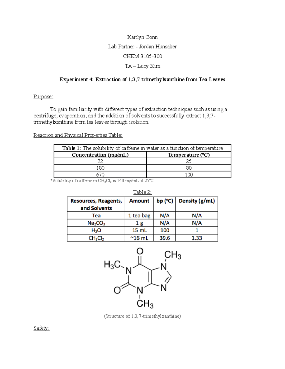 Exp. 4 Lab Report - Extraction of 1,3,7-trimethylxanthine from Tea ...