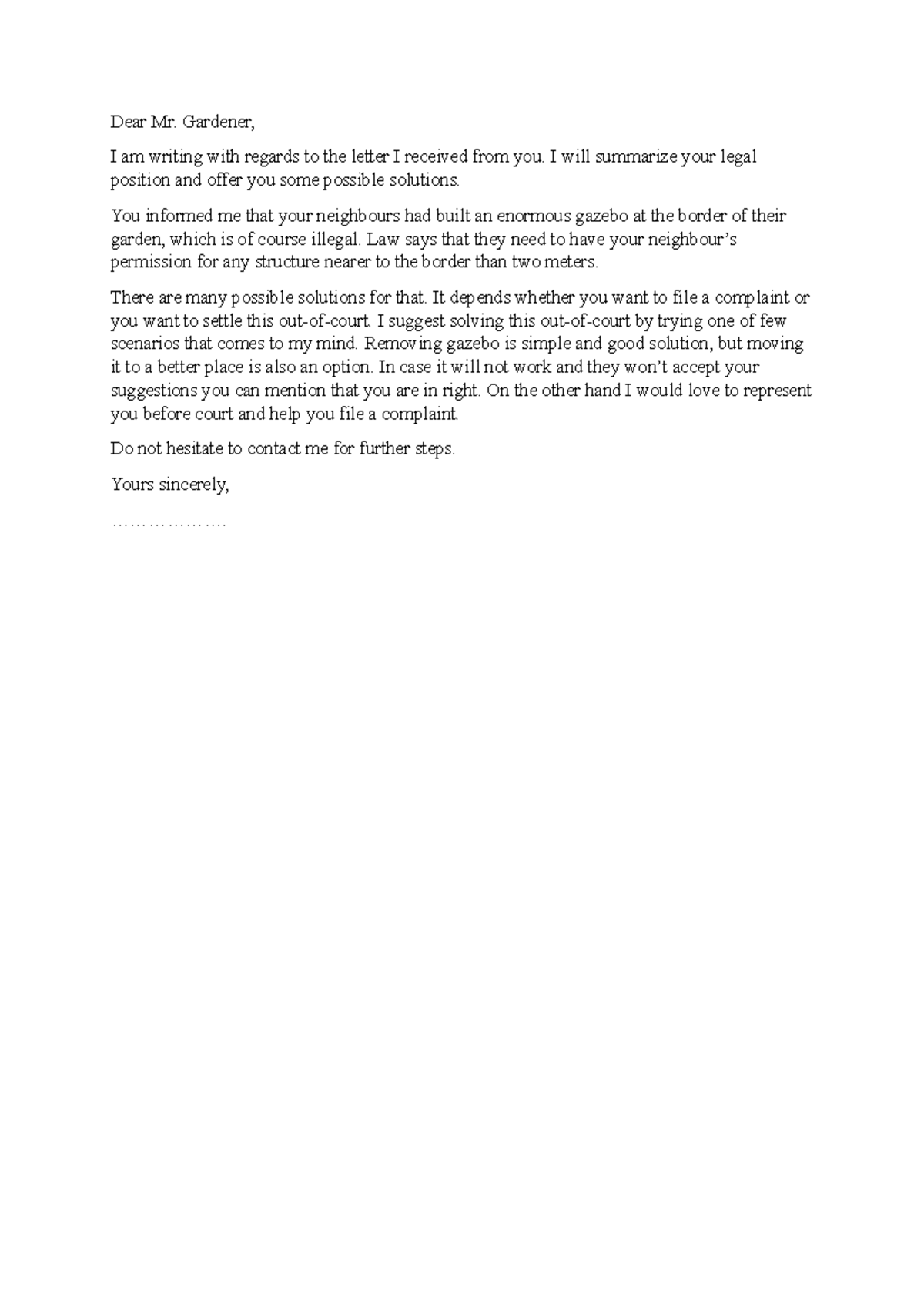Compulsory assignment - Dear Mr. Gardener, I am writing with regards to ...
