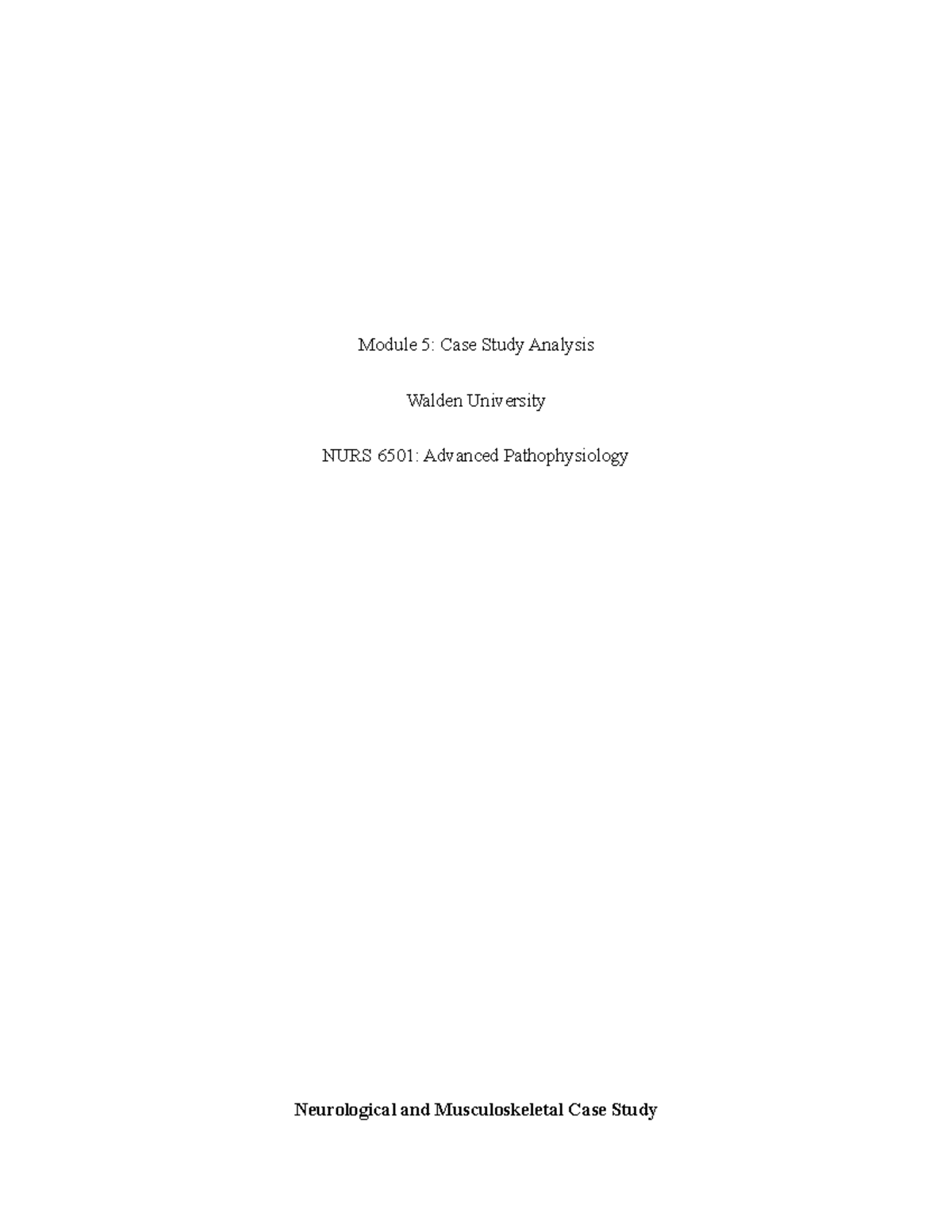 M5Assgn - case study spinal - Module 5: Case Study Analysis Walden ...