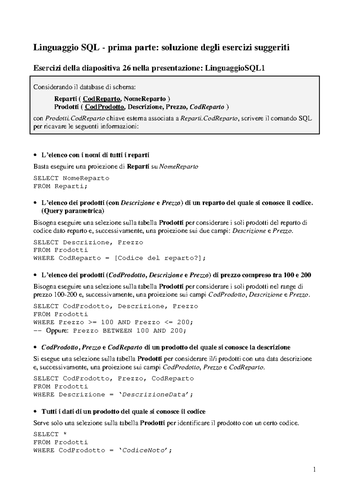 Esercizi SQL 1 - Linguaggio SQL - prima parte: soluzione degli esercizi ...